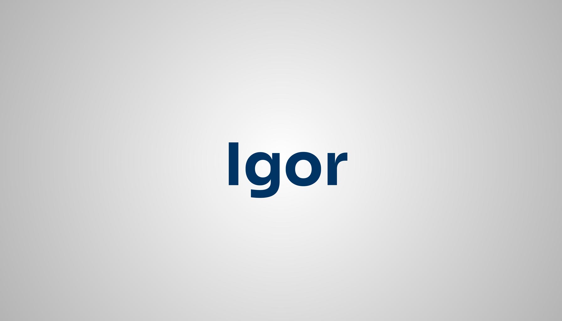 Qual o significado do nome Igor - Dicionário de Nomes