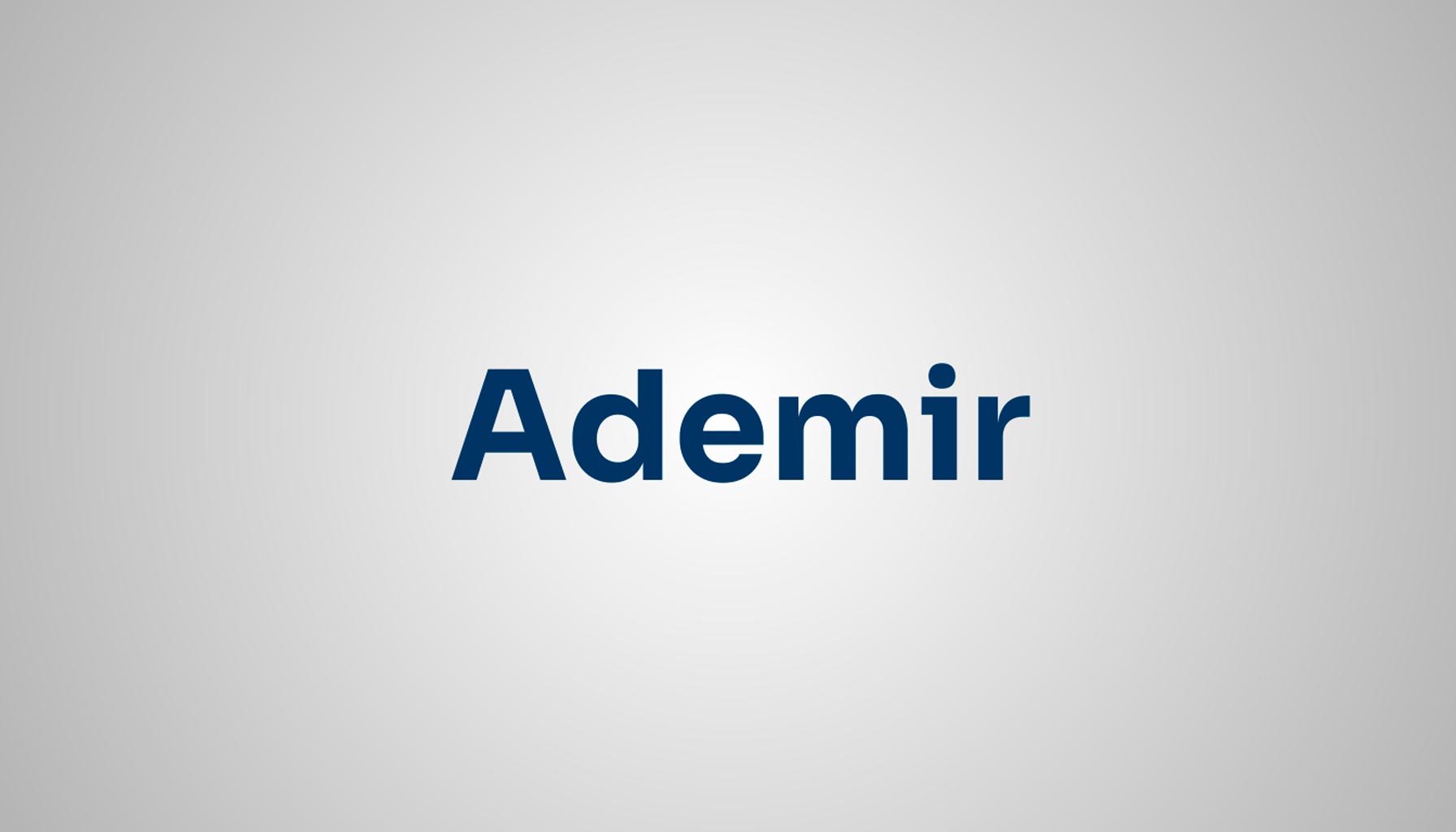 Qual o significado do nome Ademir - Dicionário de Nomes