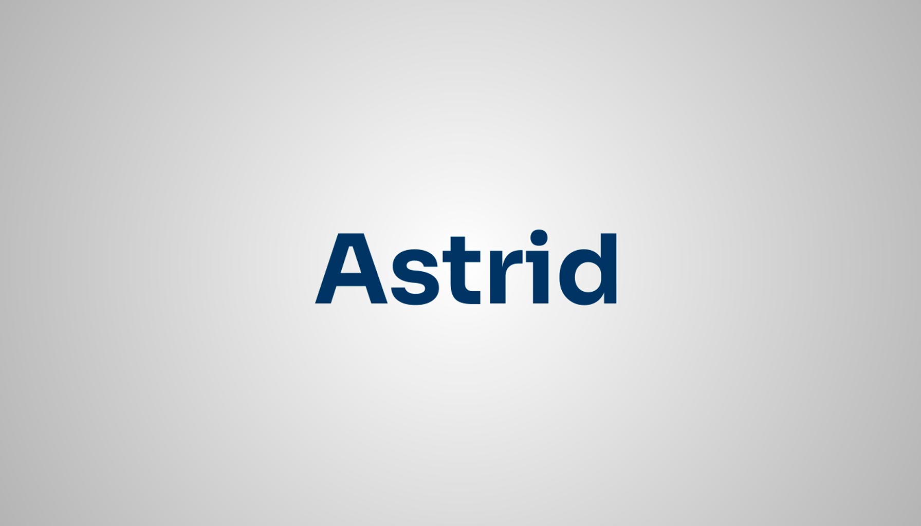 Qual o significado do nome Astrid - Dicionário de Nomes